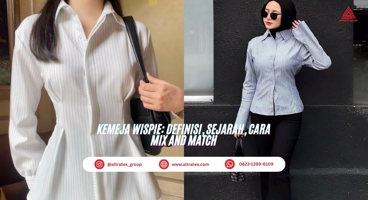 Kemeja Wispie: Definisi, Sejarah, Cara Mix and Match, dan Tren Fashion ...